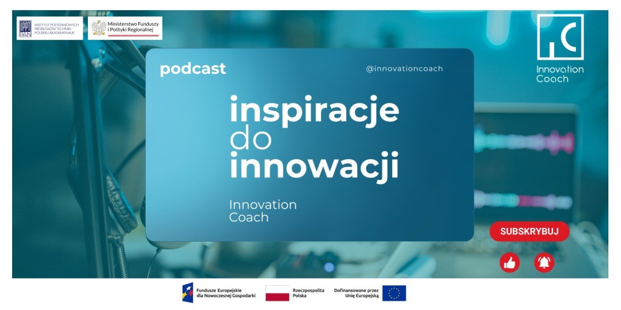 "Inspiracje do Innowacji" Innovation Coach – nowa seria videocastów dla ...
