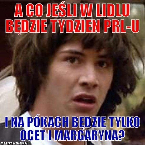 Memy o czasach PRL | Głos Wielkopolski