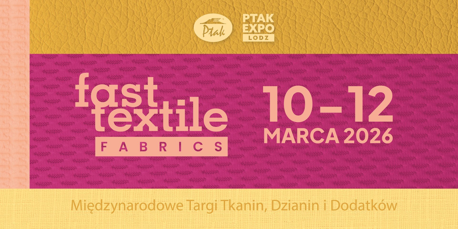 Międzynarodowe Targi Tkanin, Dzianin i Dodatków Fast Textile Fabrics ...